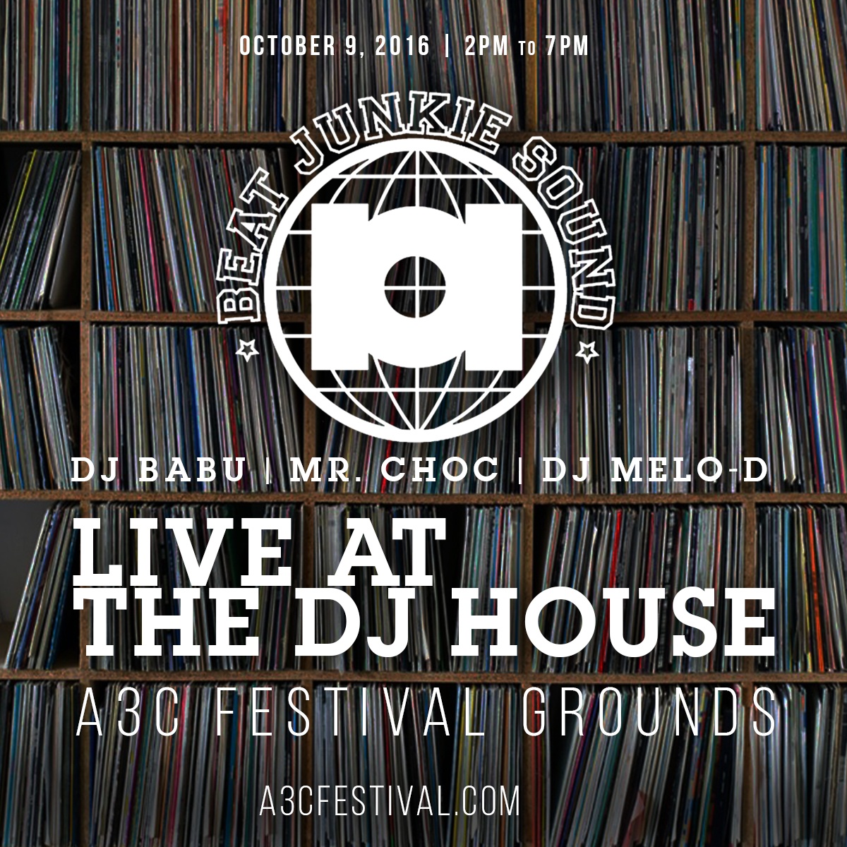 THE WORLD FAMOUS BEAT JUNKIES takeover the DJ House on Sun, Oct 9
