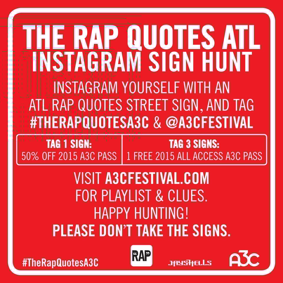 The Rap Quotes ATL Instagram Sign Hunt #TheRapQuotesA3C